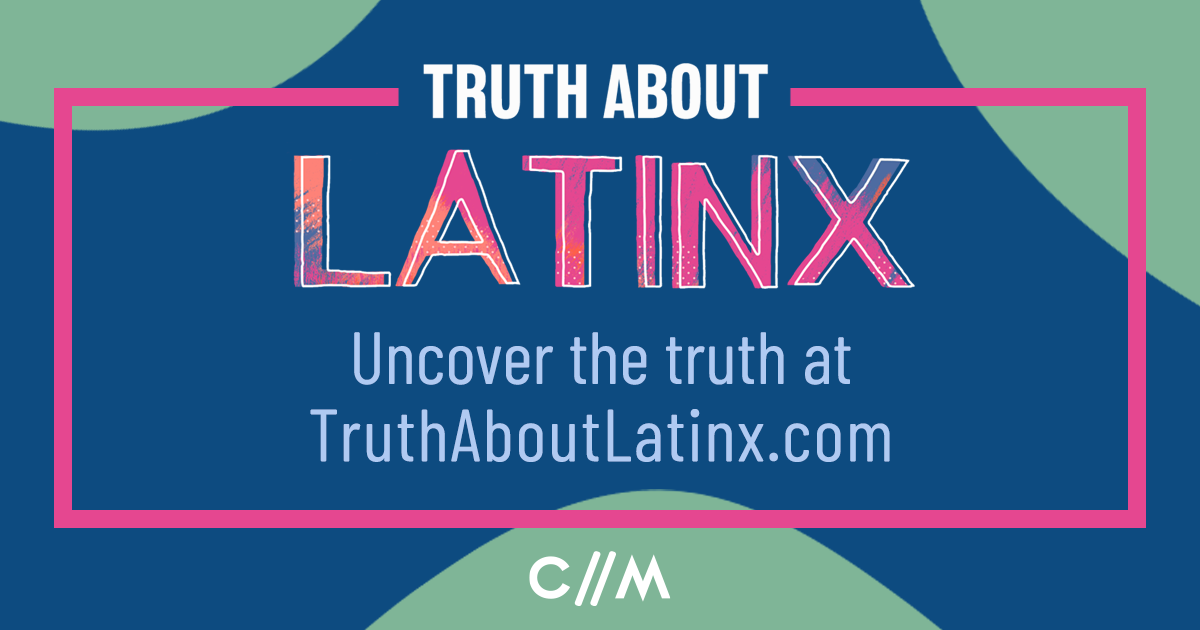Casanova//McCann - The Truth About Latinx